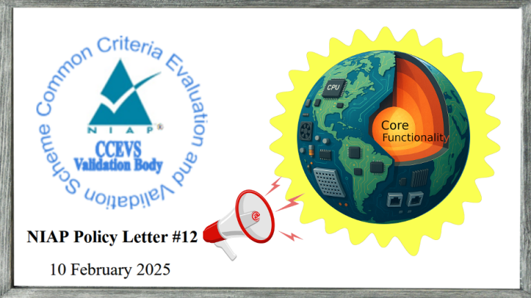 Understanding the Update to NIAP Policy Letter #12: Don’t Leave Core ...